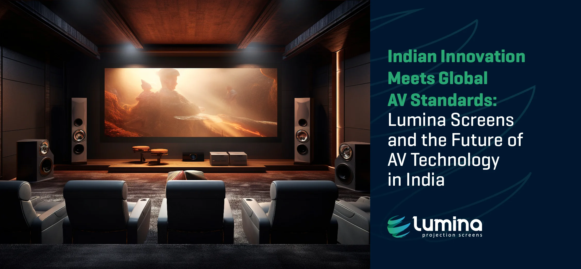 Indian Innovation Meets Global AV Standards: Lumina Screens and the ...
